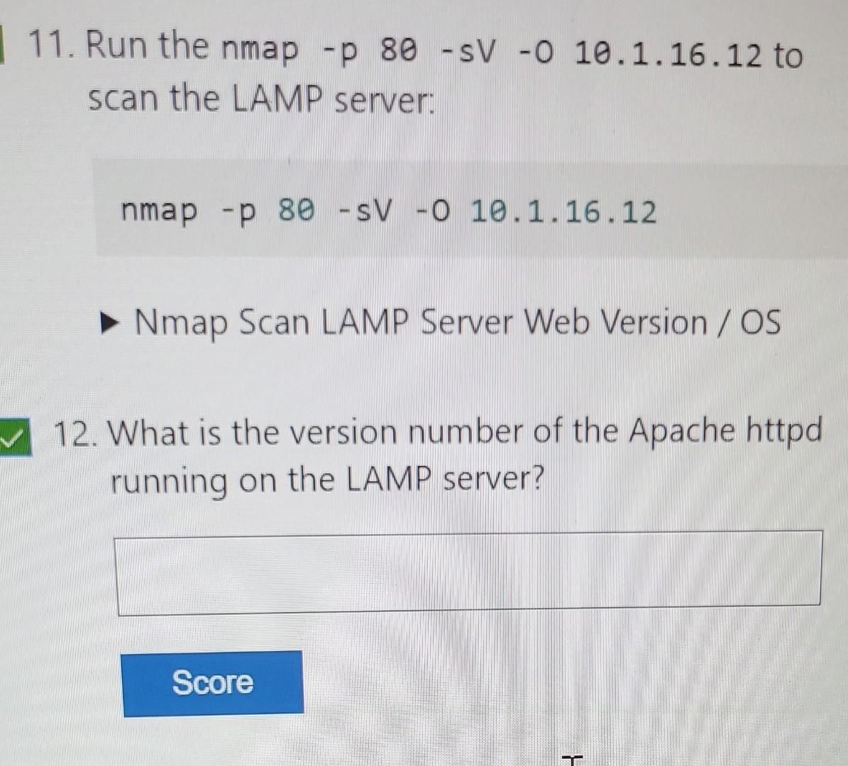 Solved 11. Run the nmap −p80−s V−010.1.16.12 to scan the | Chegg.com