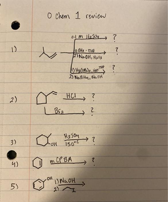 Solved A refresher over these o chem 1 reactions and | Chegg.com
