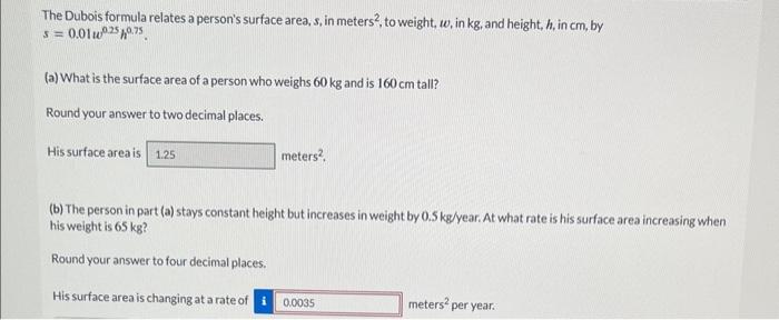 Solved The Dubois formula relates a person's surface area, | Chegg.com