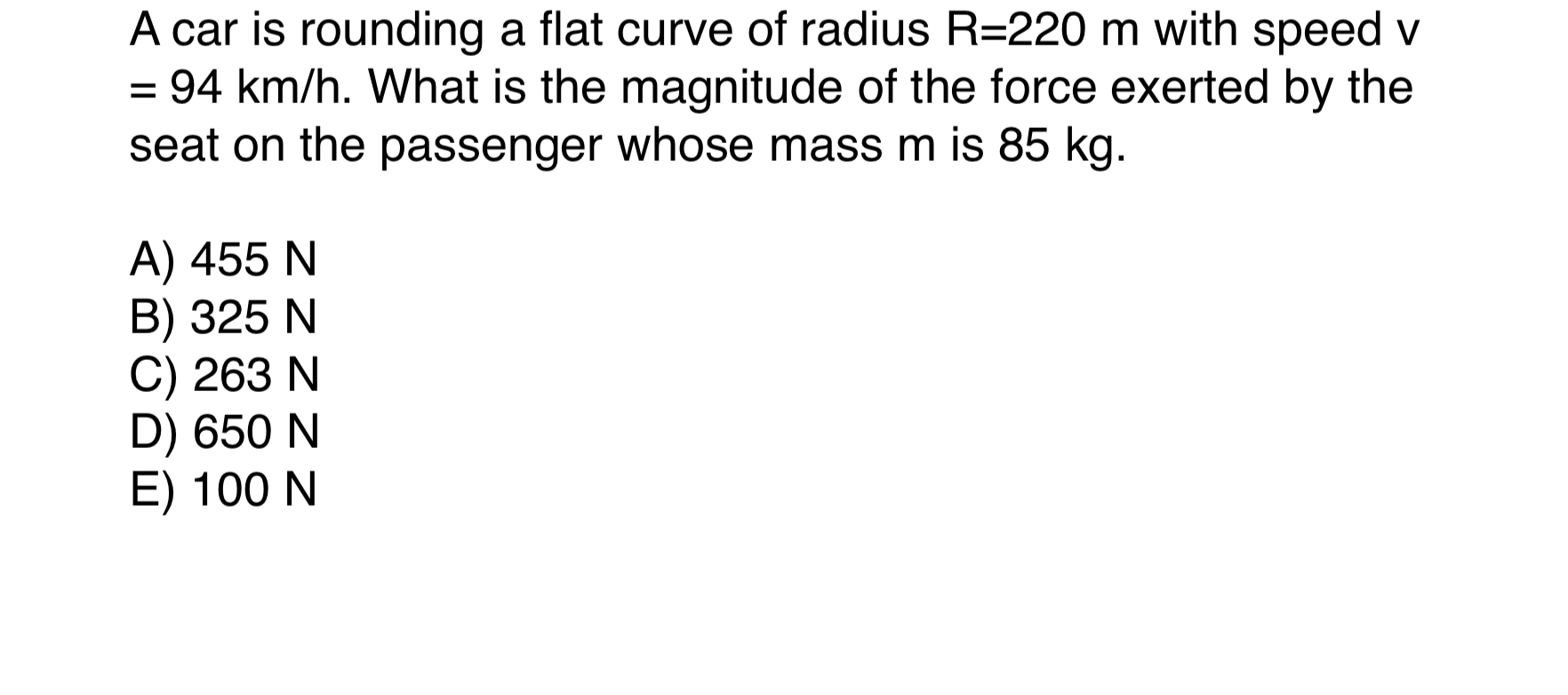 Solved A car is rounding a flat curve of radius R=220m ﻿with | Chegg.com
