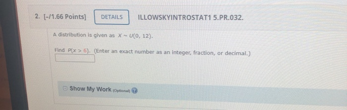 Solved 6. [-/1.66 Points) DETAILS ILLOWSKYINTROSTAT1 | Chegg.com