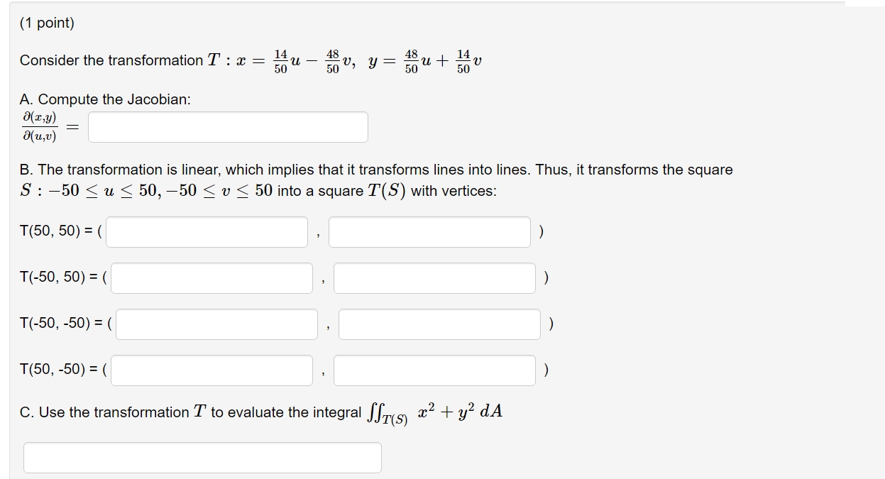 Solved (1 ﻿point)Consider the transformation | Chegg.com