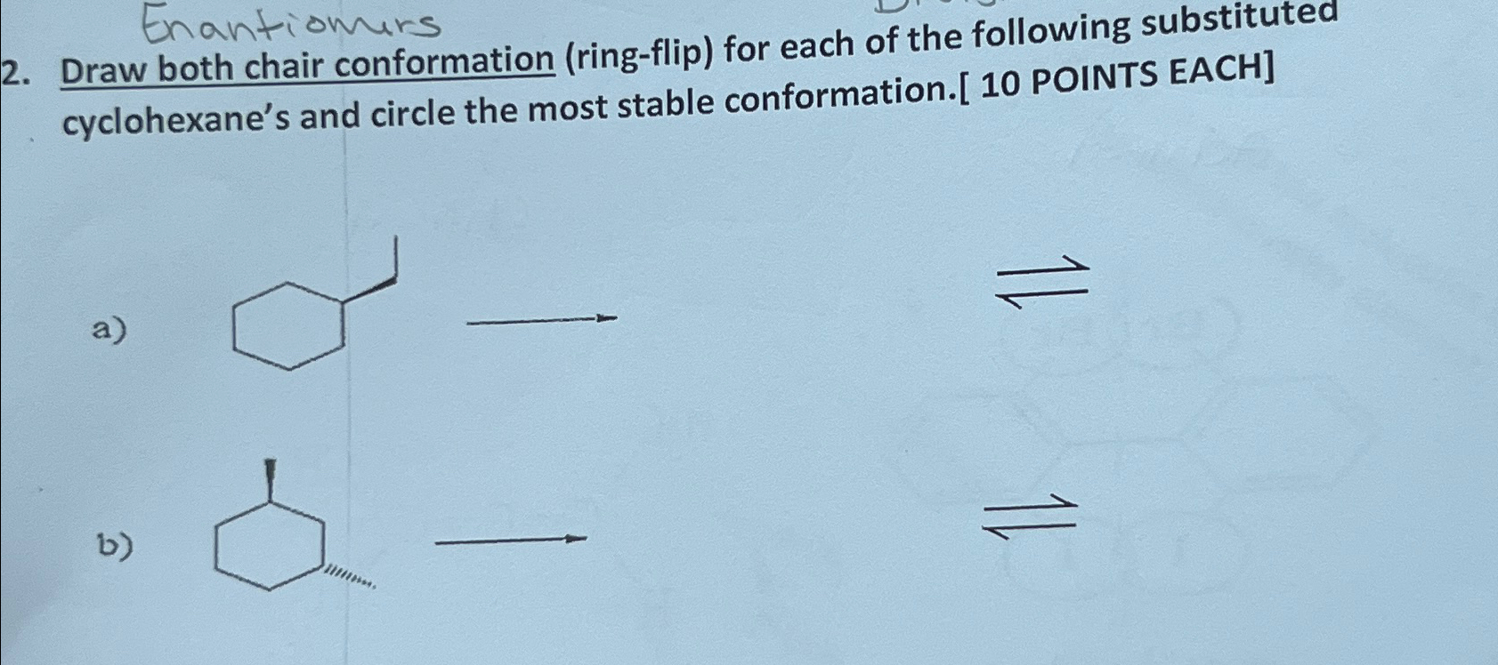 Solved Enantiomers2. ﻿Draw both chair conformation | Chegg.com