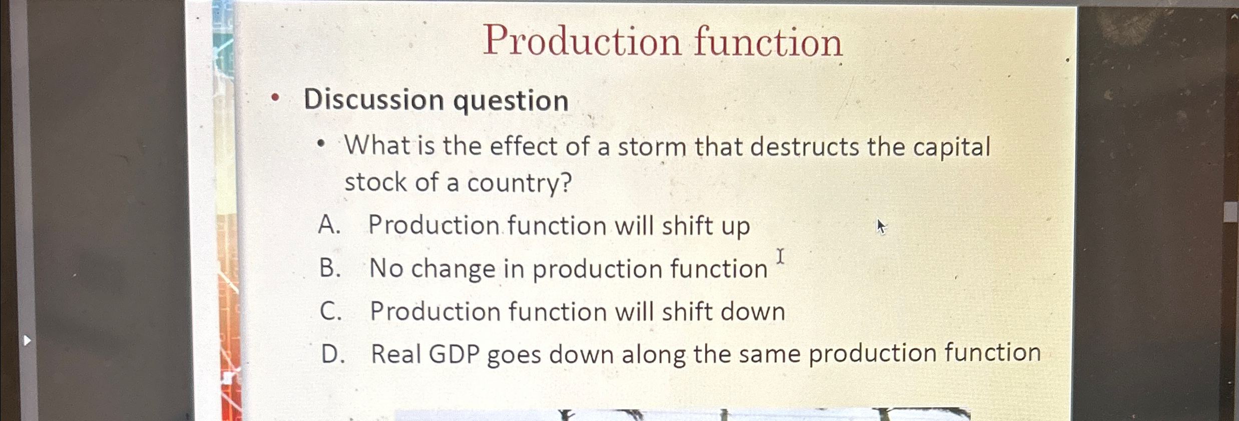 Solved Production functionDiscussion questionWhat is the | Chegg.com