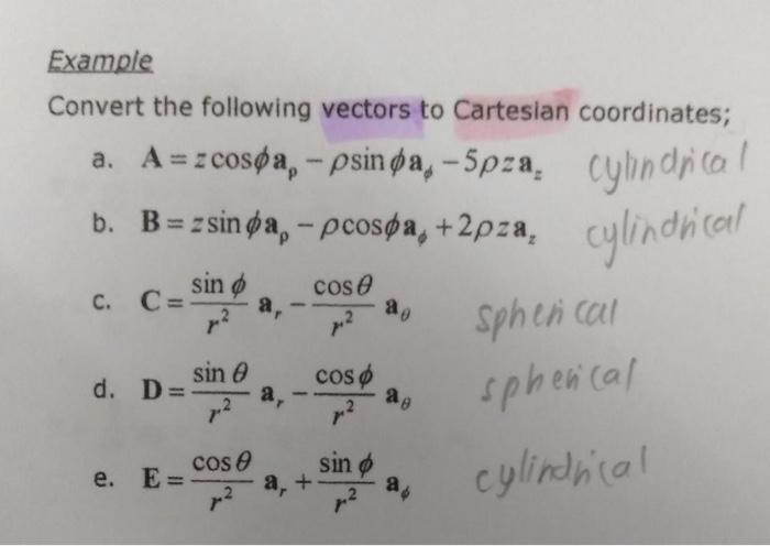 Solved Example Convert the following vectors to Cartesian | Chegg.com