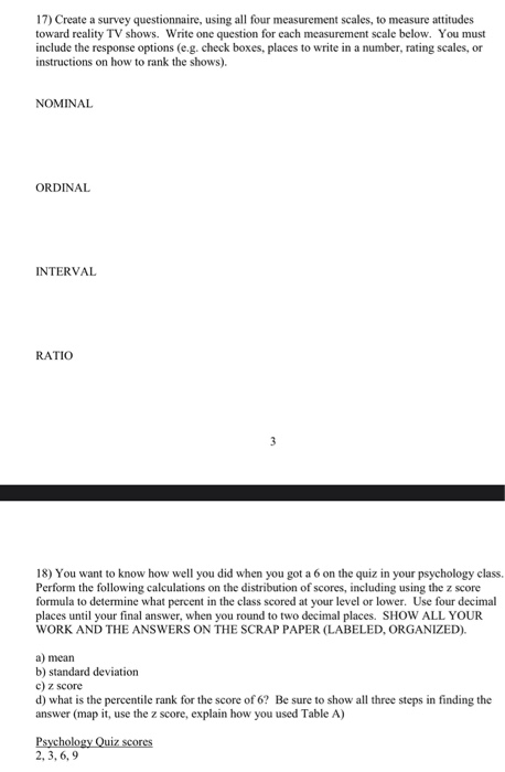 Solved 17) Create a survey questionnaire, using all four | Chegg.com