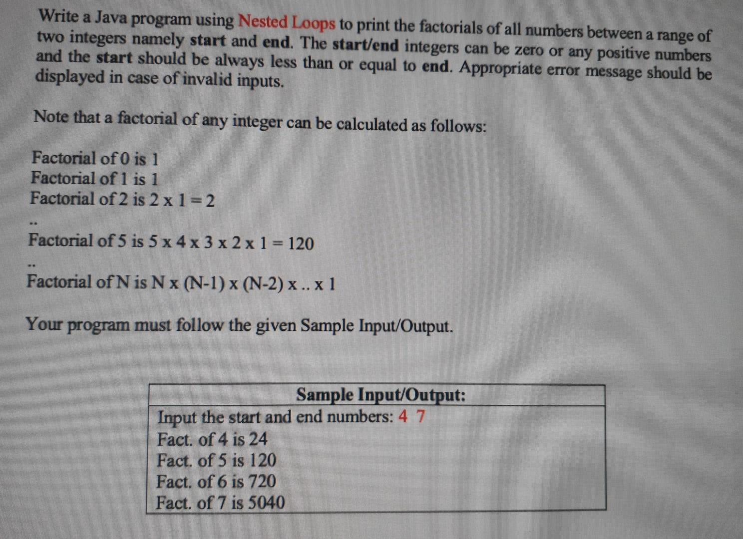 Solved Write a Java program using Nested Loops to print the | Chegg.com
