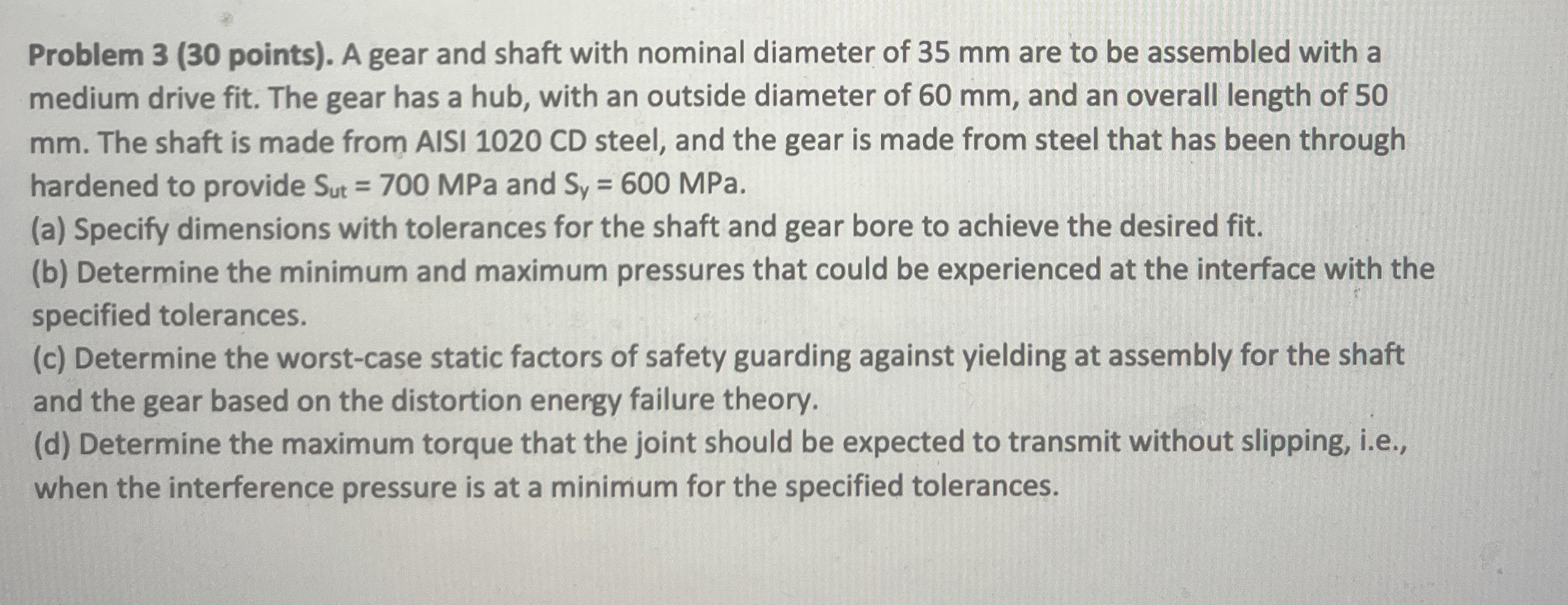 Solved Problem 3 ( 30 ﻿points). ﻿A gear and shaft with | Chegg.com