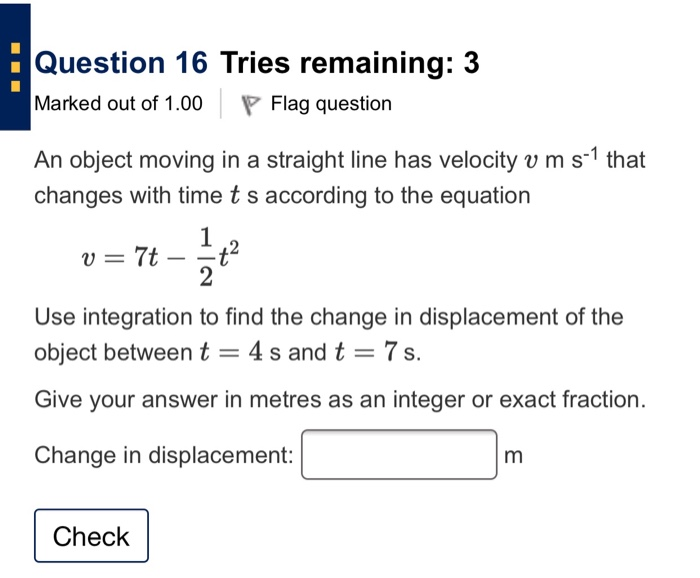 Solved HQuestion 16 Tries remaining: 3 Marked out of 1.00 P | Chegg.com