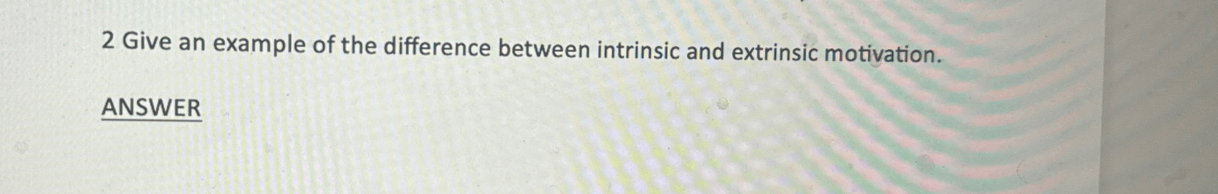Solved 2 ﻿Give an example of the difference between | Chegg.com