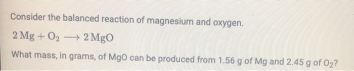 Solved Consider the balanced reaction of magnesium and | Chegg.com