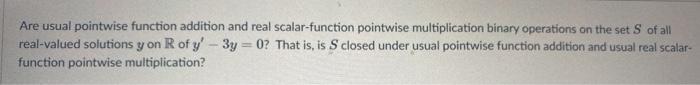 Solved Are usual pointwise function addition and real | Chegg.com