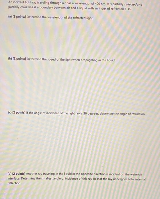 Solved An incident light ray traveling through air has a | Chegg.com