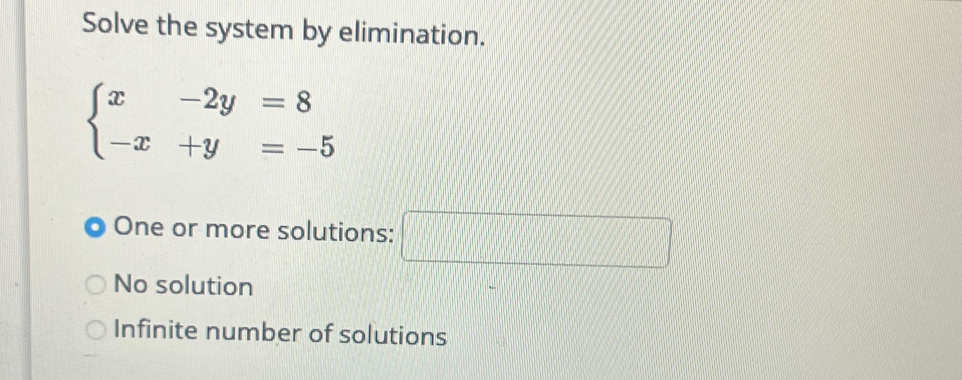 Solved Solve the system by elimination.One or more | Chegg.com