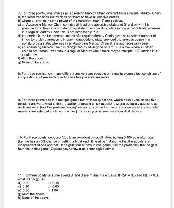 Solved 7. For three points, what makes an Absorbing Markov | Chegg.com