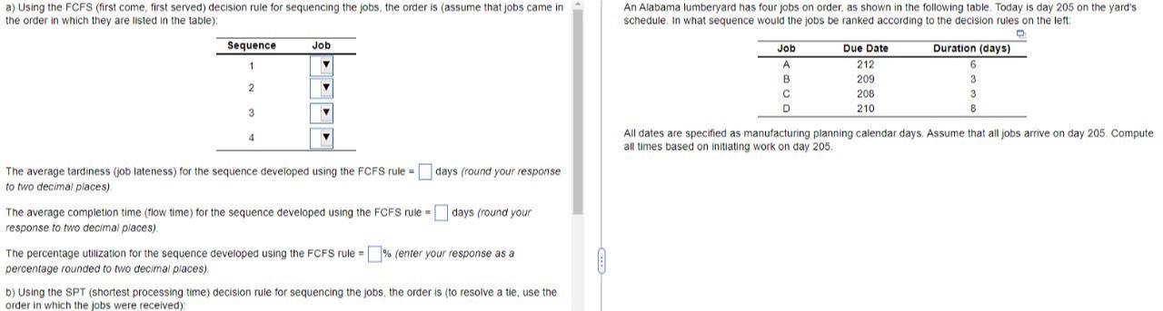 Solved a) ﻿Using the FCFS (first come, first served) | Chegg.com