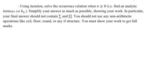 Solved Given the sequence defined with the recurrence | Chegg.com