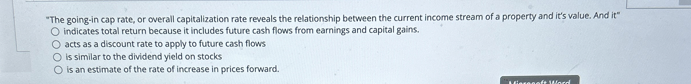 Solved "The going-in cap rate, or overall capitalization | Chegg.com