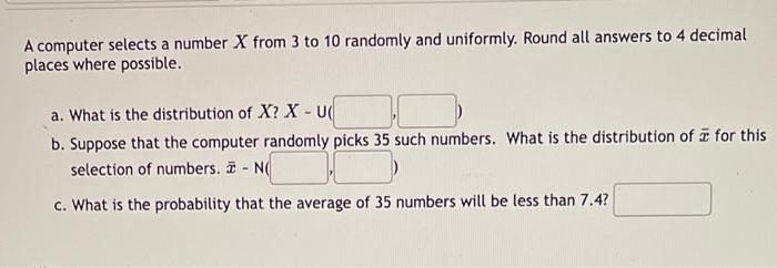 Solved A Computer Selects A Number X From 3 To 10 Randomly 