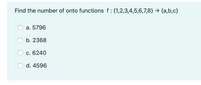 Solved Find the number of onto functions f: | Chegg.com