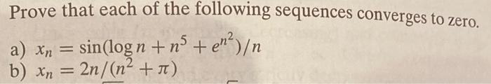 Solved Prove that each of the following sequences converges | Chegg.com
