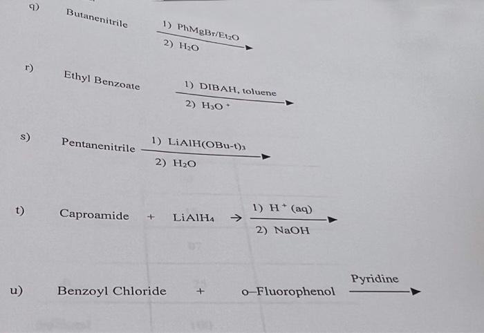 Solved 9) t) u) r) s) Butanenitrile 1) PhMgBr/Et₂0 2) H₂O | Chegg.com