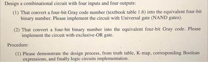 Solved a Design a combinational circuit with four inputs and | Chegg.com