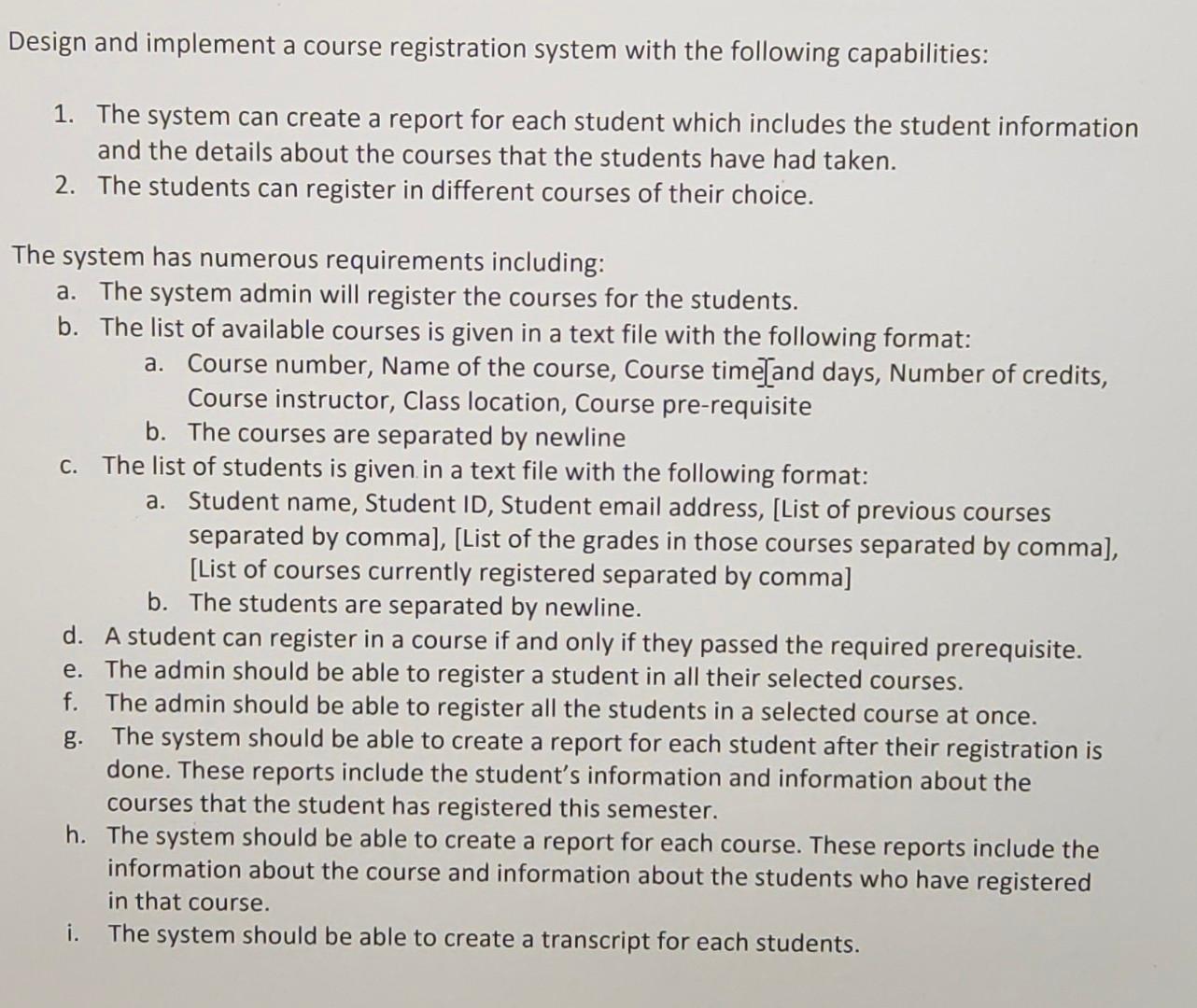 Solved Design and implement a course registration system | Chegg.com