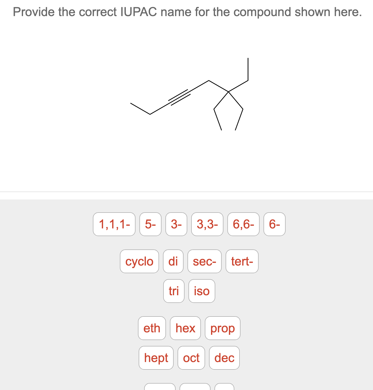 Provide the correct IUPAC name for the compound shown | Chegg.com