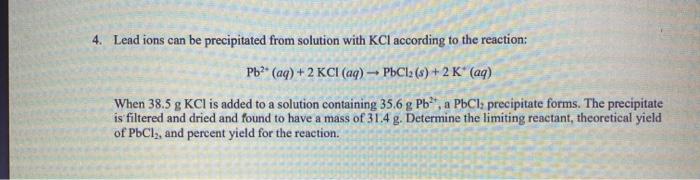 Solved 4. Lead ions can be precipitated from solution with | Chegg.com