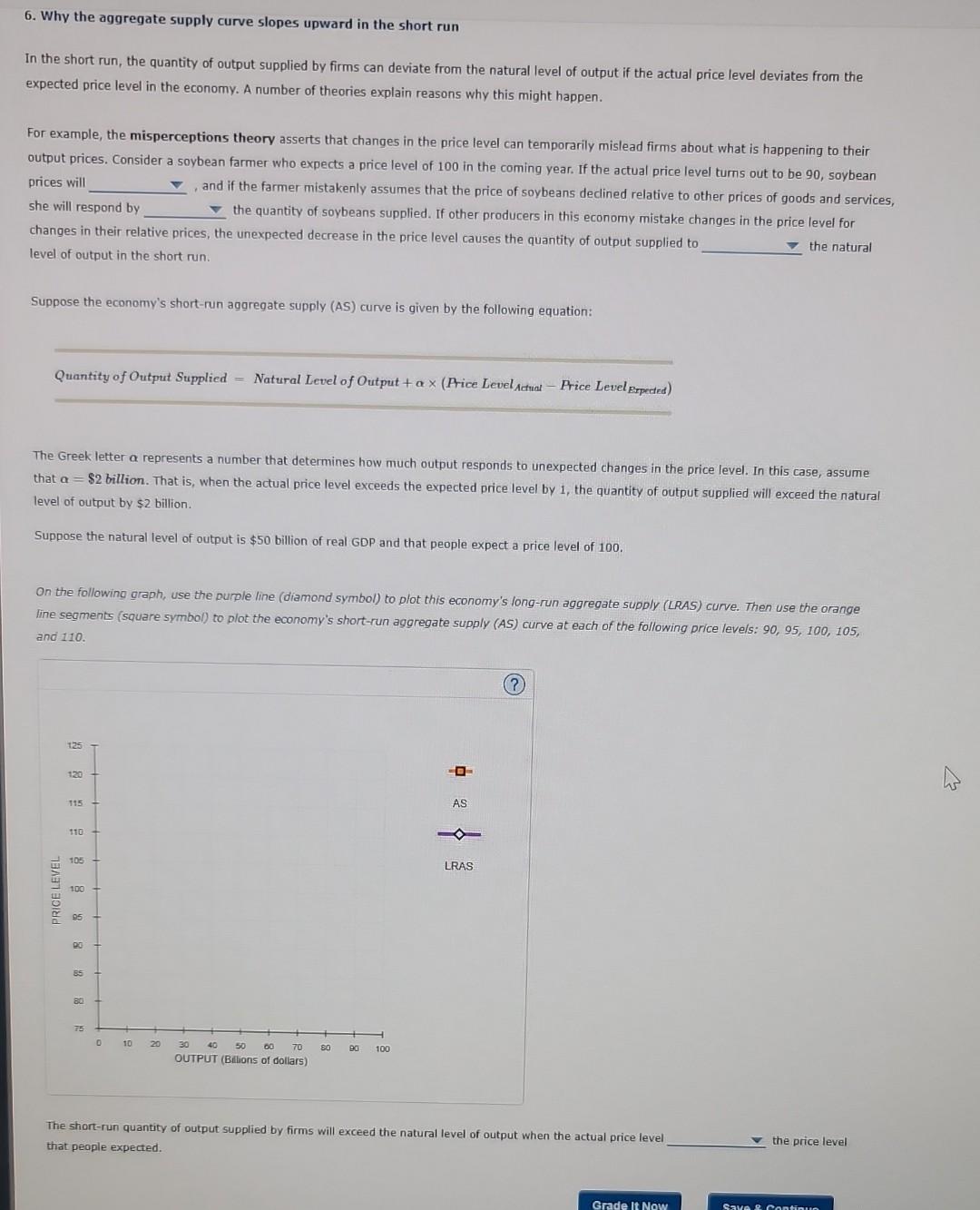 Solved 6. Why the aggregate supply curve slopes upward in | Chegg.com
