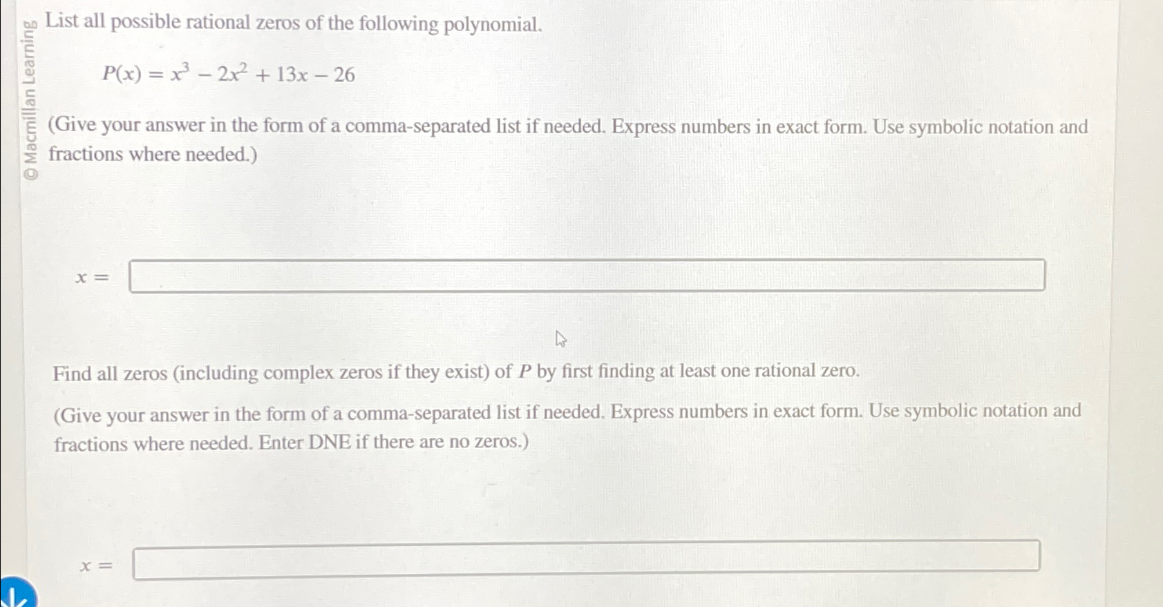 Solved List all possible rational zeros of the following | Chegg.com