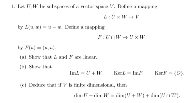 Solved Let U,W be subspaces of a vector space V. Define a | Chegg.com Solved Let U,W be subspaces of a vector space V. Define a | Chegg.com