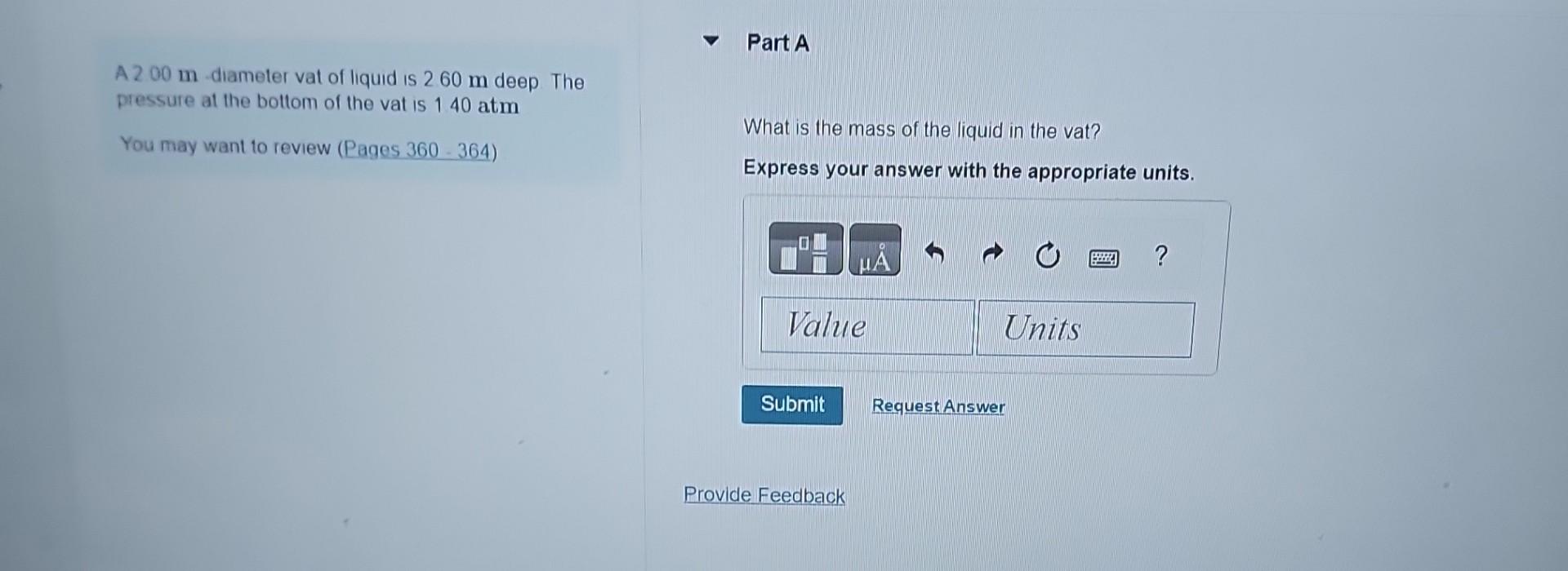 Solved A 200 m-diameler vat of liquid is 260 m deep The | Chegg.com