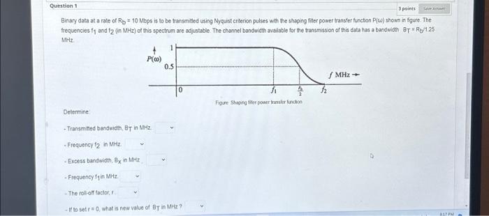 Solved Binary data at a rate of Rb = 10 Mbps is to be | Chegg.com