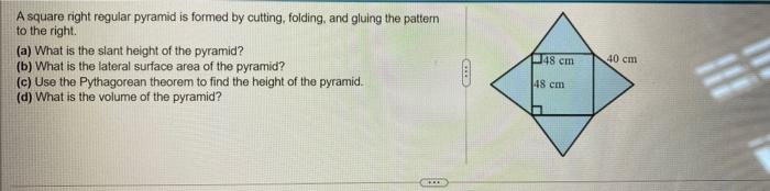 Solved A square right regular pyramid is formed by cutting, | Chegg.com