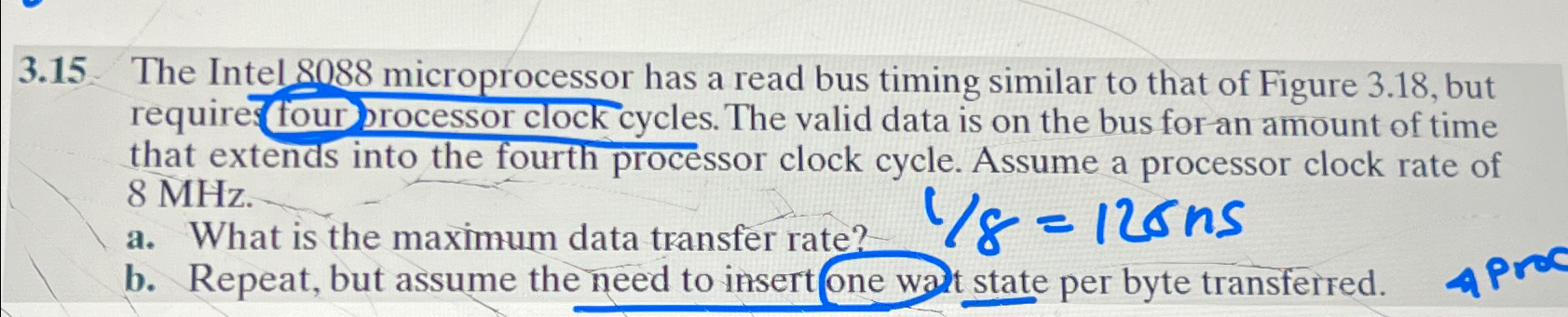 Solved 3.15. ﻿The Intel 8088 ﻿microprocessor has a read bus | Chegg.com