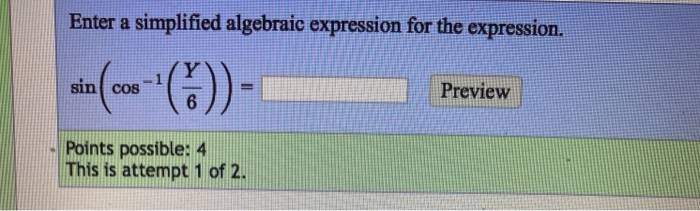 Solved Enter a simplified algebraic expression for the | Chegg.com