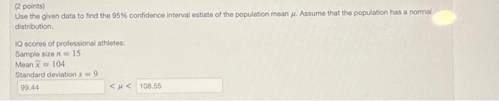 Solved (2 points) Use the given data to find the 95% | Chegg.com