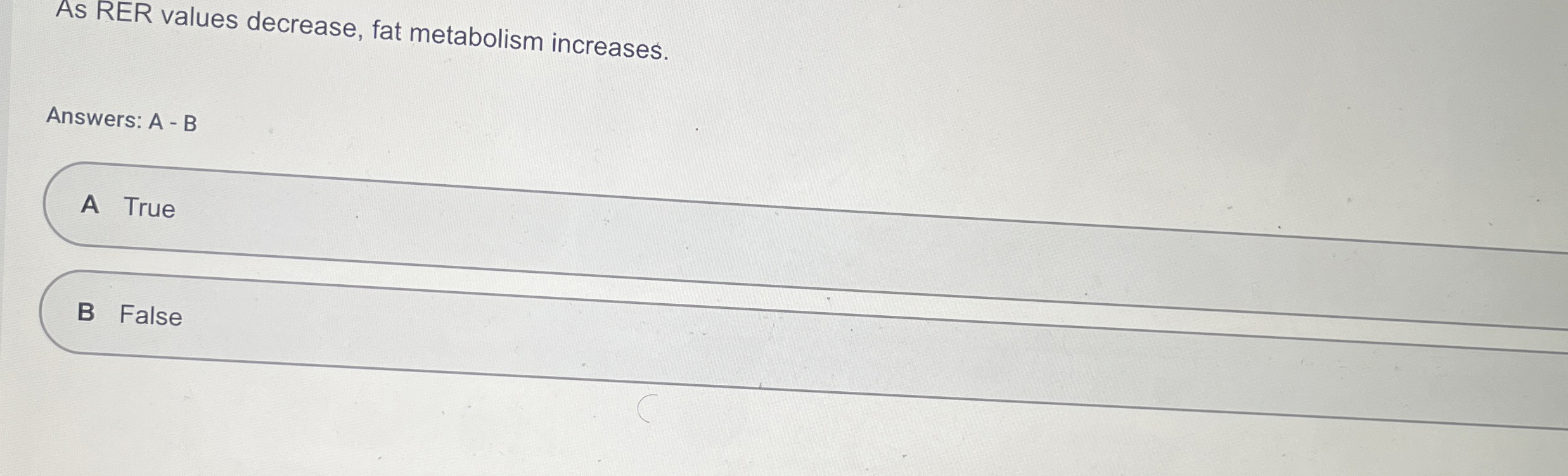Solved As RER values decrease, fat metabolism | Chegg.com