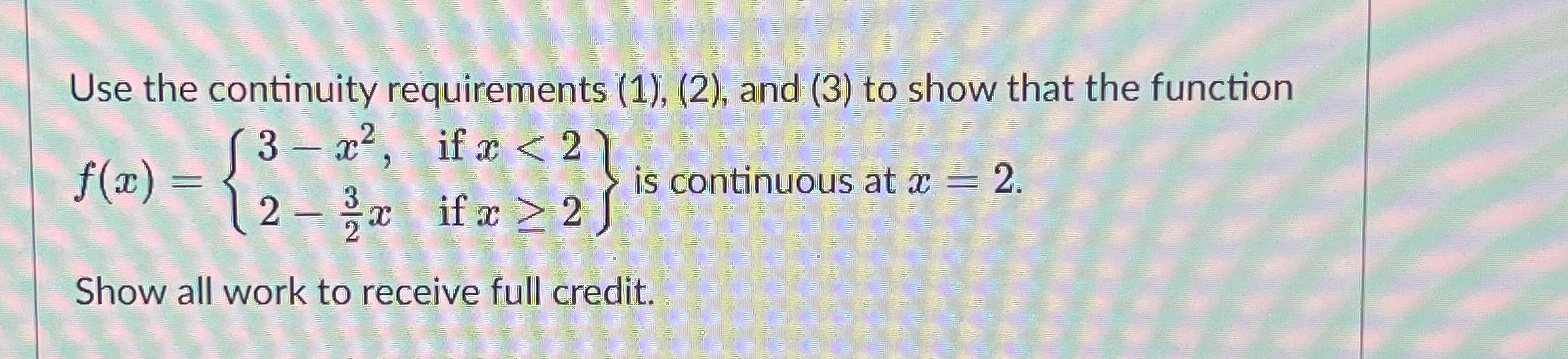 Solved Use the continuity requirements (1), (2), ﻿and (3) | Chegg.com