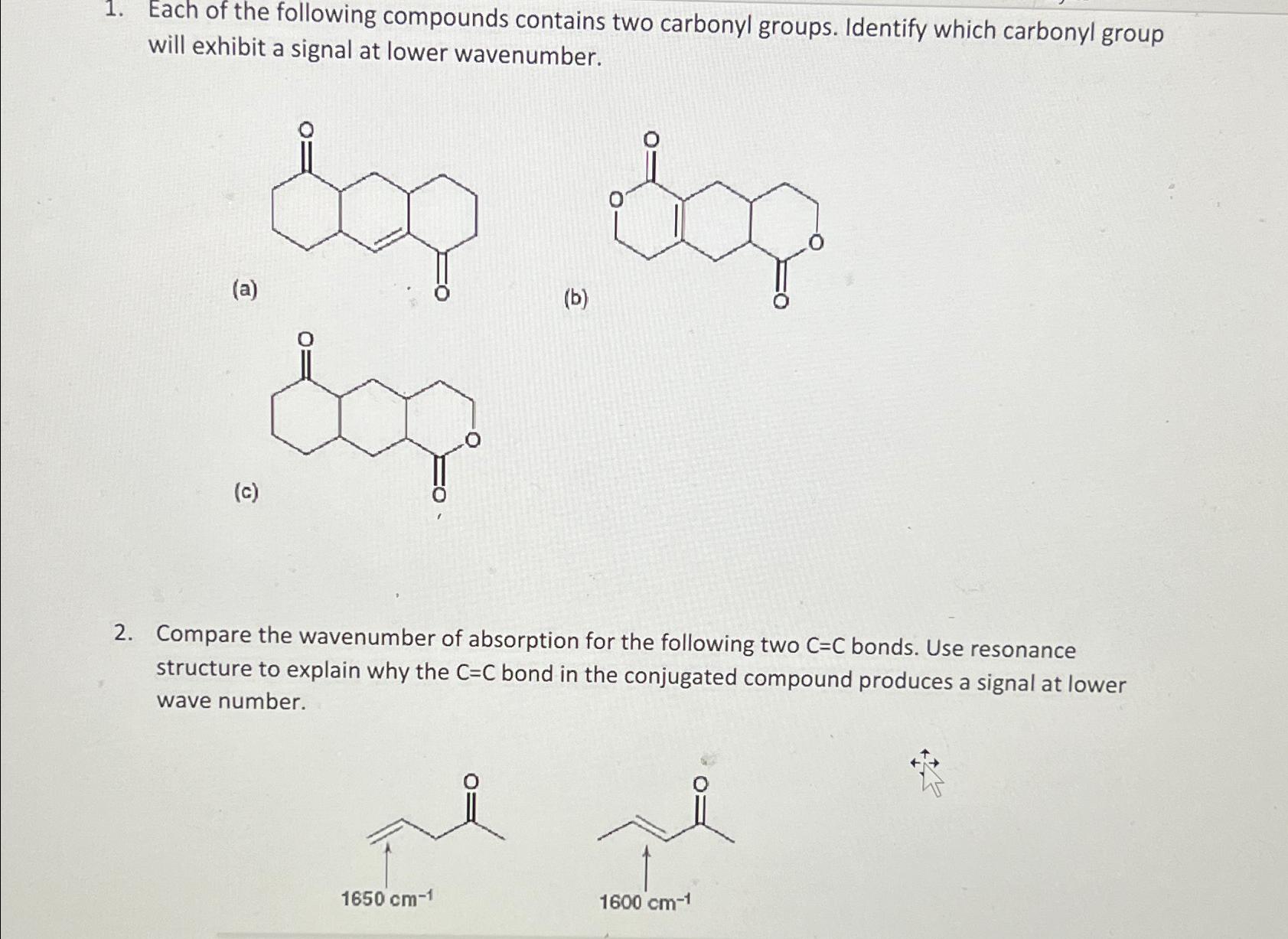 Solved Each of the following compounds contains two carbonyl | Chegg.com