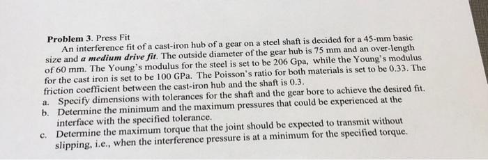 Solved Problem 3. Press Fit An interference fit of a | Chegg.com