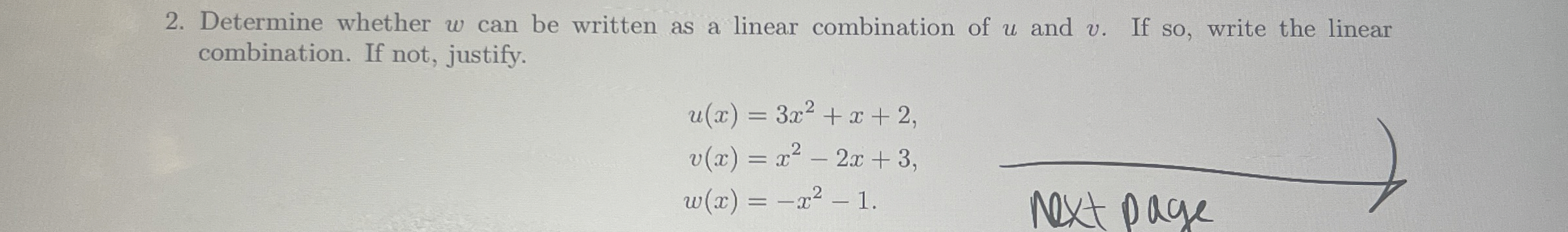 Solved Determine whether w ﻿can be written as a linear | Chegg.com
