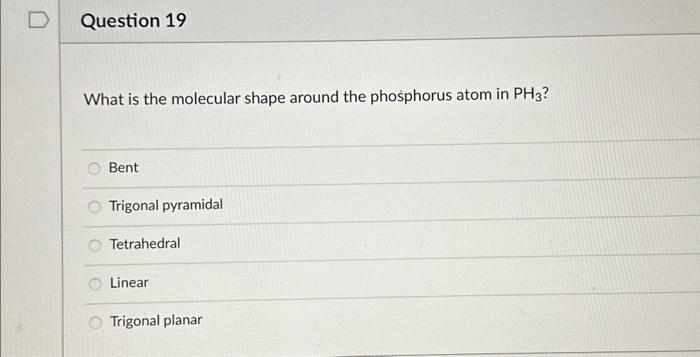 Solved What is the molecular shape around the phosphorus | Chegg.com