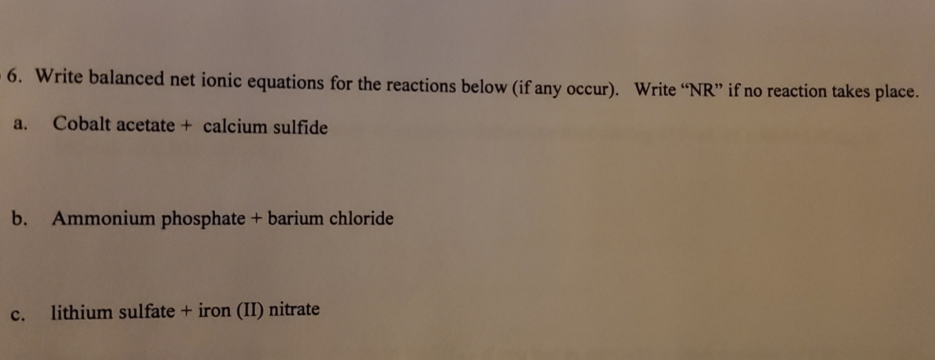 Solved Write balanced net ionic equations for the reactions | Chegg.com