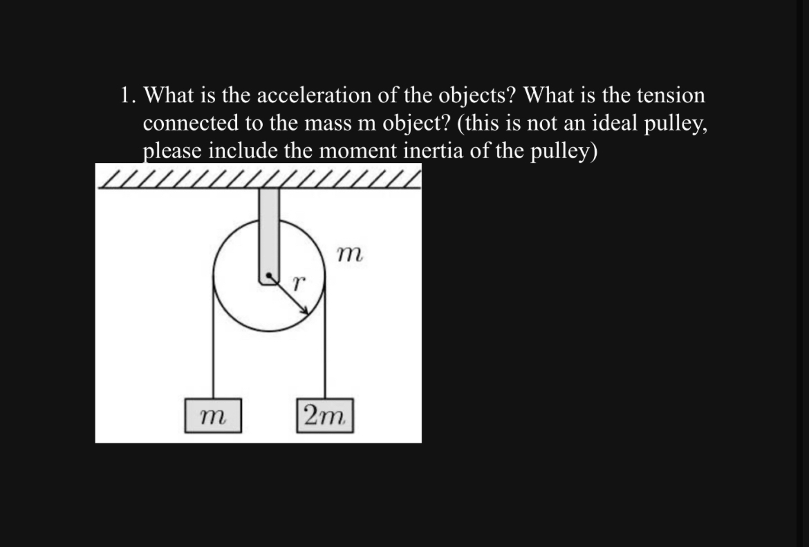 Solved What is the acceleration of the objects? What is the | Chegg.com