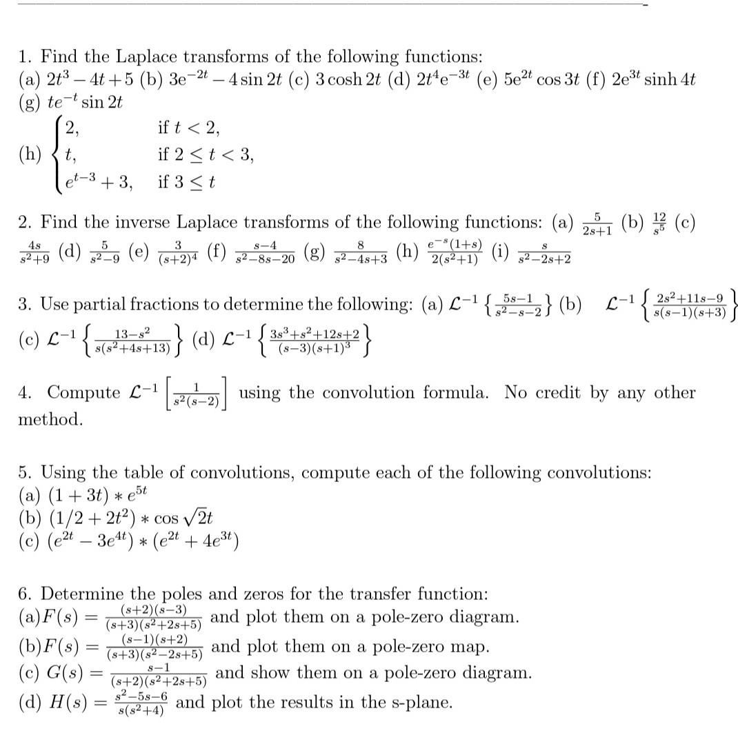 Solved 1. Find the Laplace transforms of the following | Chegg.com