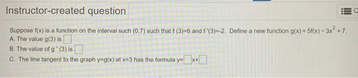 Solved Instructor-created question Suppose f(x) is a | Chegg.com