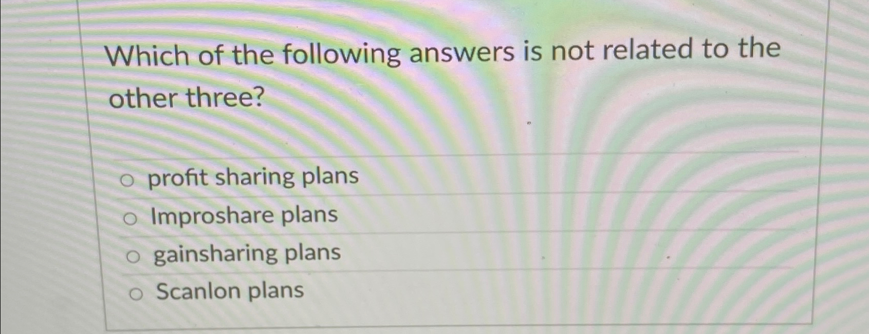 Solved Which of the following answers is not related to the | Chegg.com